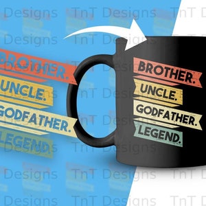 Uncle Brother Godfather Legend Digital File Download, Uncle T-shirt ...