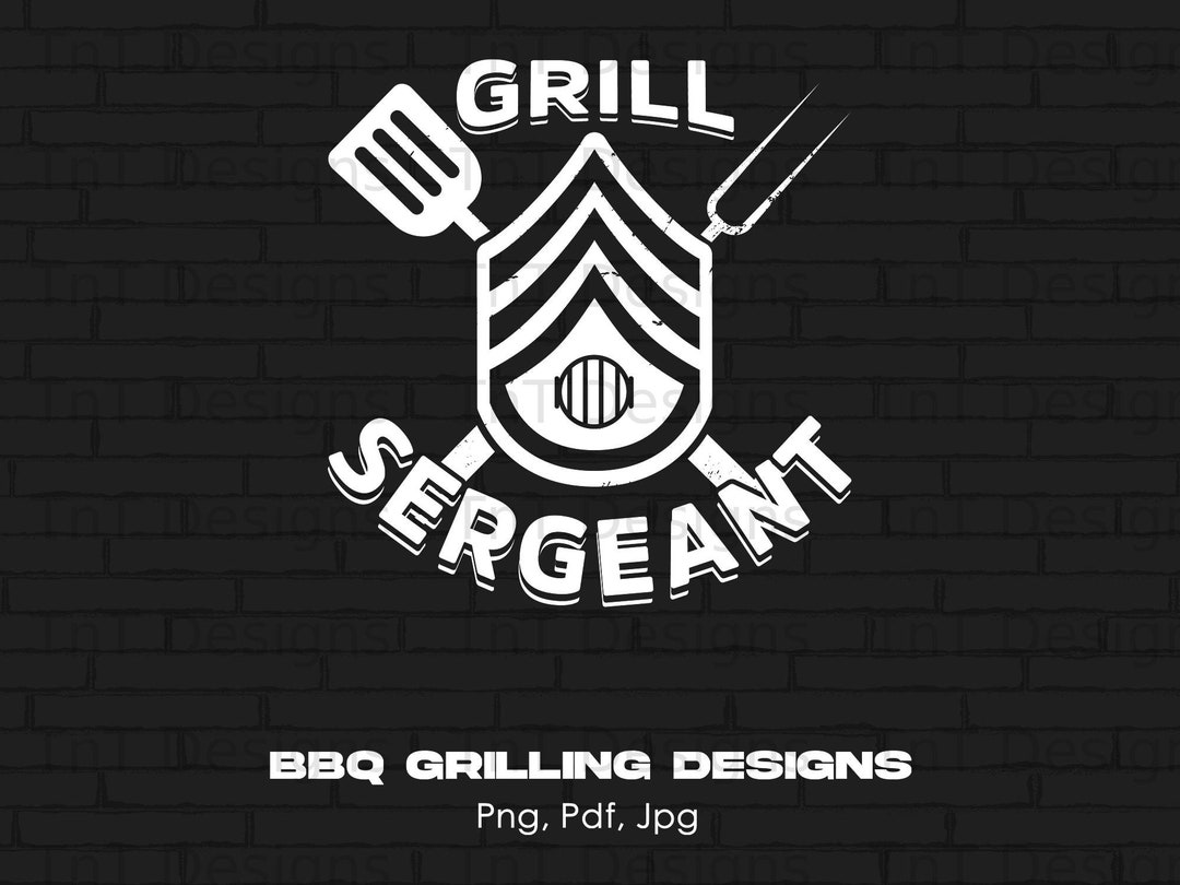 Grill Sergeant Digital Png File, Instant Download, Barbecue Png, Funny ...