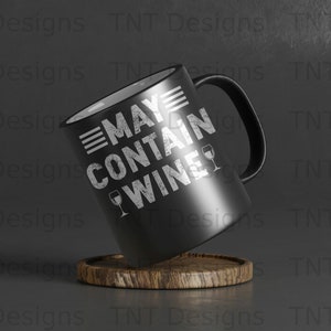 May Contain Wine Digital Png File, Instant Download, Funny Wine ...