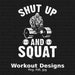 Funny Bigfoot Workout Saying Digital Png File Instant Download, Shut up ...