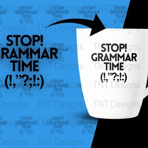 Stop Grammar Time Digital Png File, Funny Grammar Sayings T-shirt Design, English Teacher Png ...