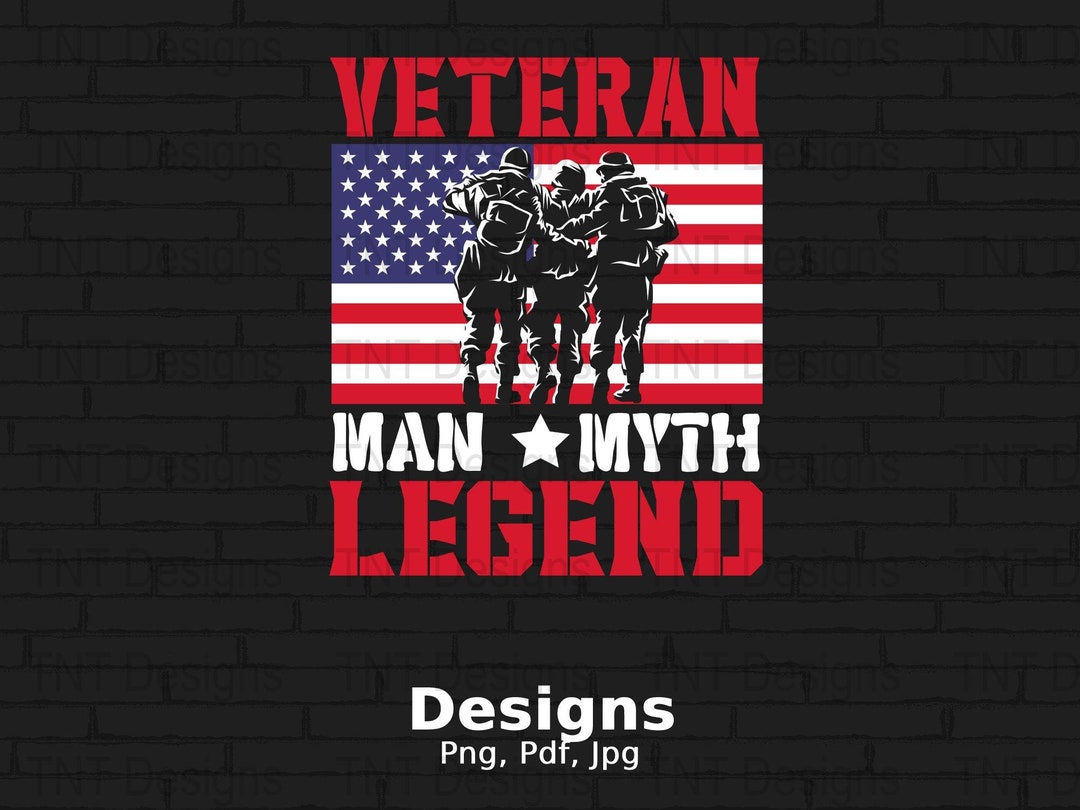 Veteran Man Myth Legend Digital Png File, Instant Download, Veteran Dad ...