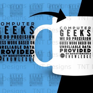 We Do Precision Guess Work Digital Png File Download, Funny Computer ...