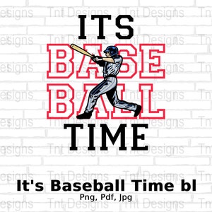 It's Baseball Time Digital Png File, Instant Download, Funny Baseball ...