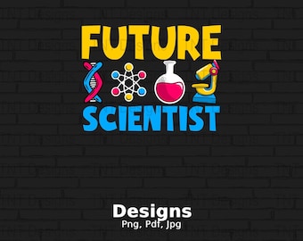 Future Scientist Svg, Science Lover Svg, Science Cut File, Future ...