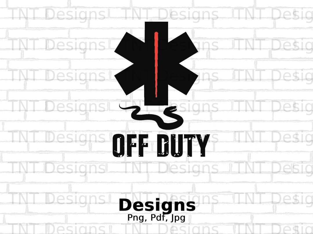 Off Duty Paramedic Digital Png File, Instant Download, Funny EMT T ...