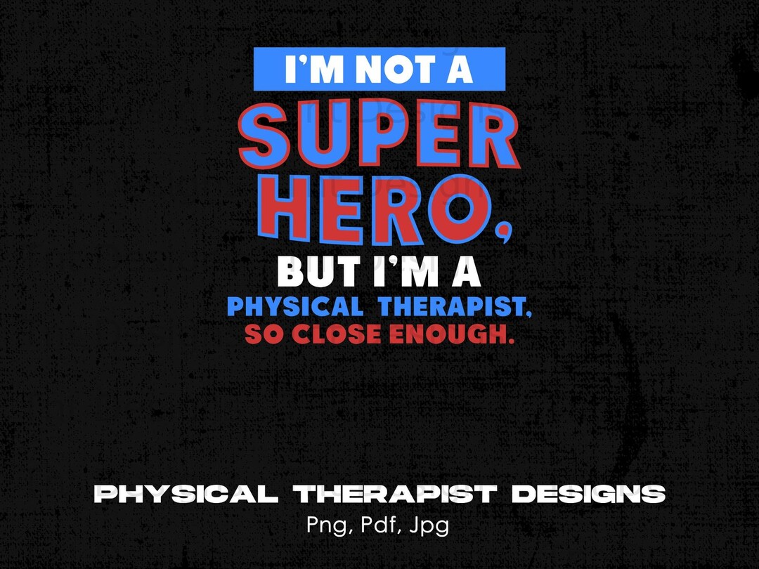 Funny Physical Therapist Digital Png File, Instant Download, Physical ...