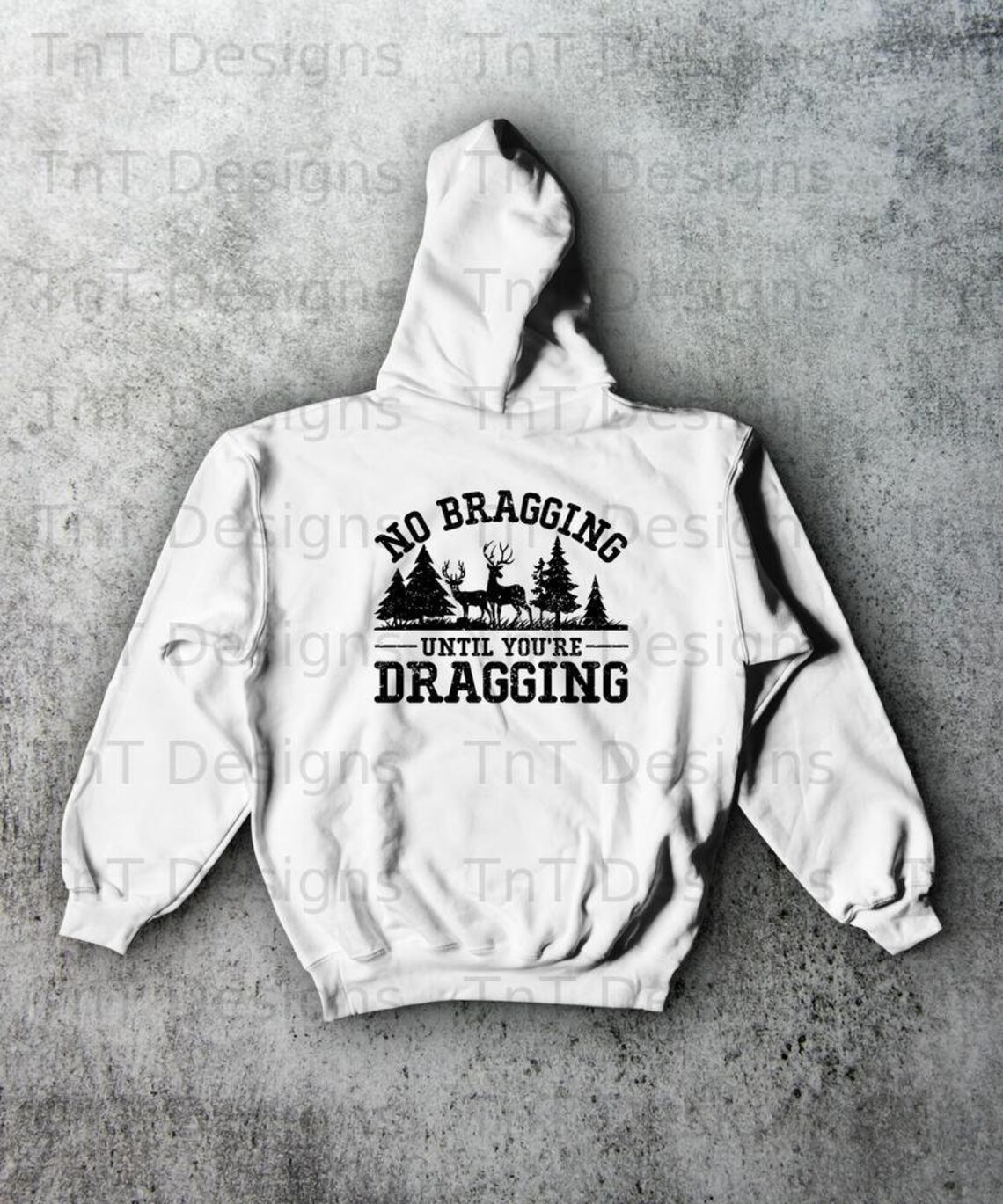 No Bragging Until Your Dragging Funny Deer Hunting Digital - Etsy