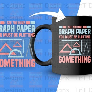 You Have Graph Paper Digital Png File, Instant Download, Math T-shirt ...