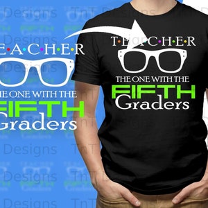 Teacher the One With the Fifth Graders Digital Png File, Instant ...