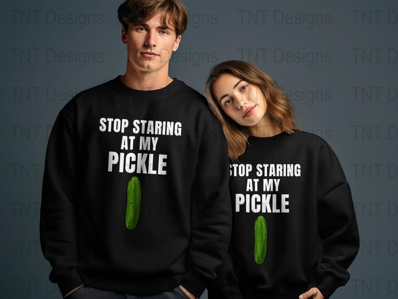 Stop Staring at My Pickle Digital Png File, Instant Download, Funny ...