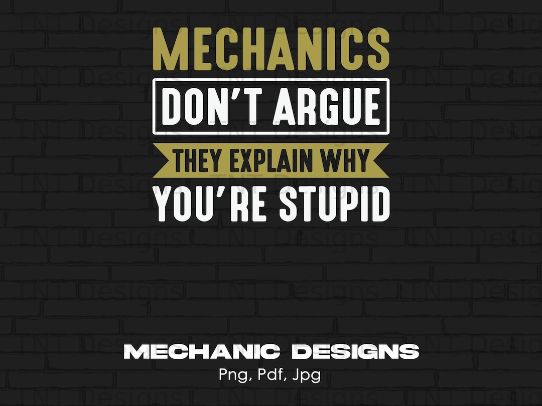 Funny Mechanics Saying Digital Png File, Instant Download, Car Mechanic ...