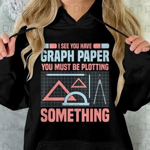 You Have Graph Paper Digital Png File, Instant Download, Math T-shirt ...