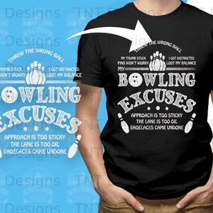 Bowling Excuses Digital Png File Instant Download Funny - Etsy