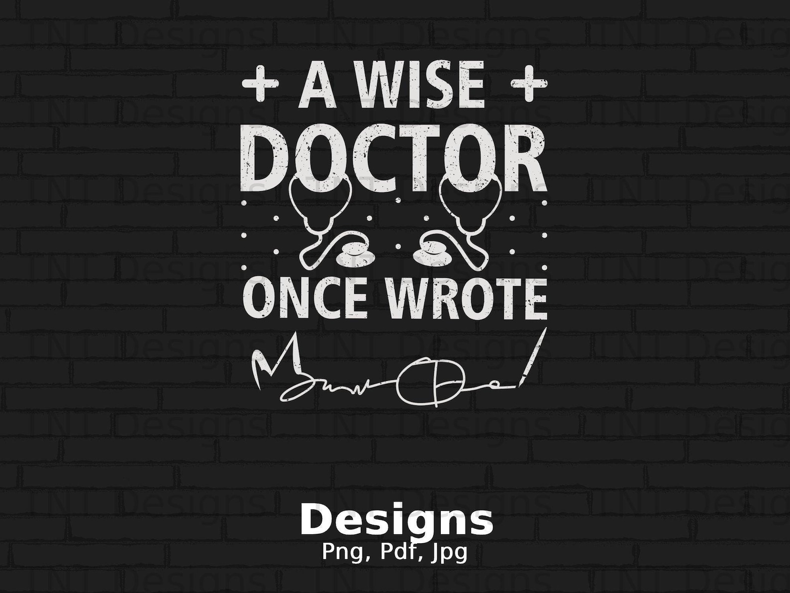 A Wise Doctor Once Wrote Digital Png File, Instant Download, Funny ...