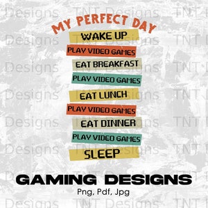 Perfect Gamer Day Digital Png File, Instant Download, Gaming Lover Png ...