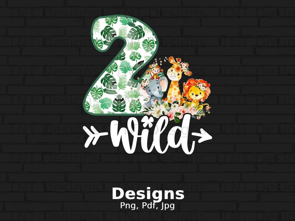 2 Wild Digital PNG File Instant Download Kids Two Wild PNG - Etsy