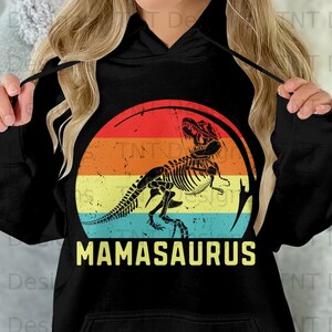 Mamasaurus Png Digital File Instant Download, Funny Mothers Day T-shirt ...