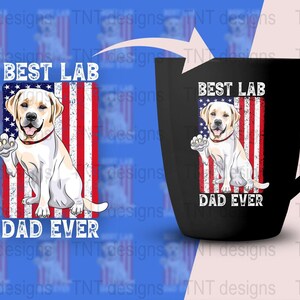Best Lab Dad Ever USA Flag Digital Png File, Instant Download ...