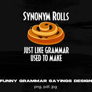 Synonym Rolls Just Like Grammar Used to Make Digital Png File, Instant ...