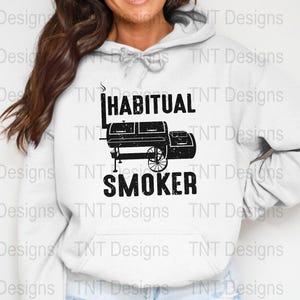Habitual Smoker Digital Png File, Funny Grilling Saying, BBQ Tshirt ...