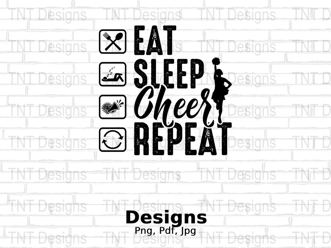 Eat Sleep Cheer Repeat Digital Png File, Funny Cheer T-shirt Design ...