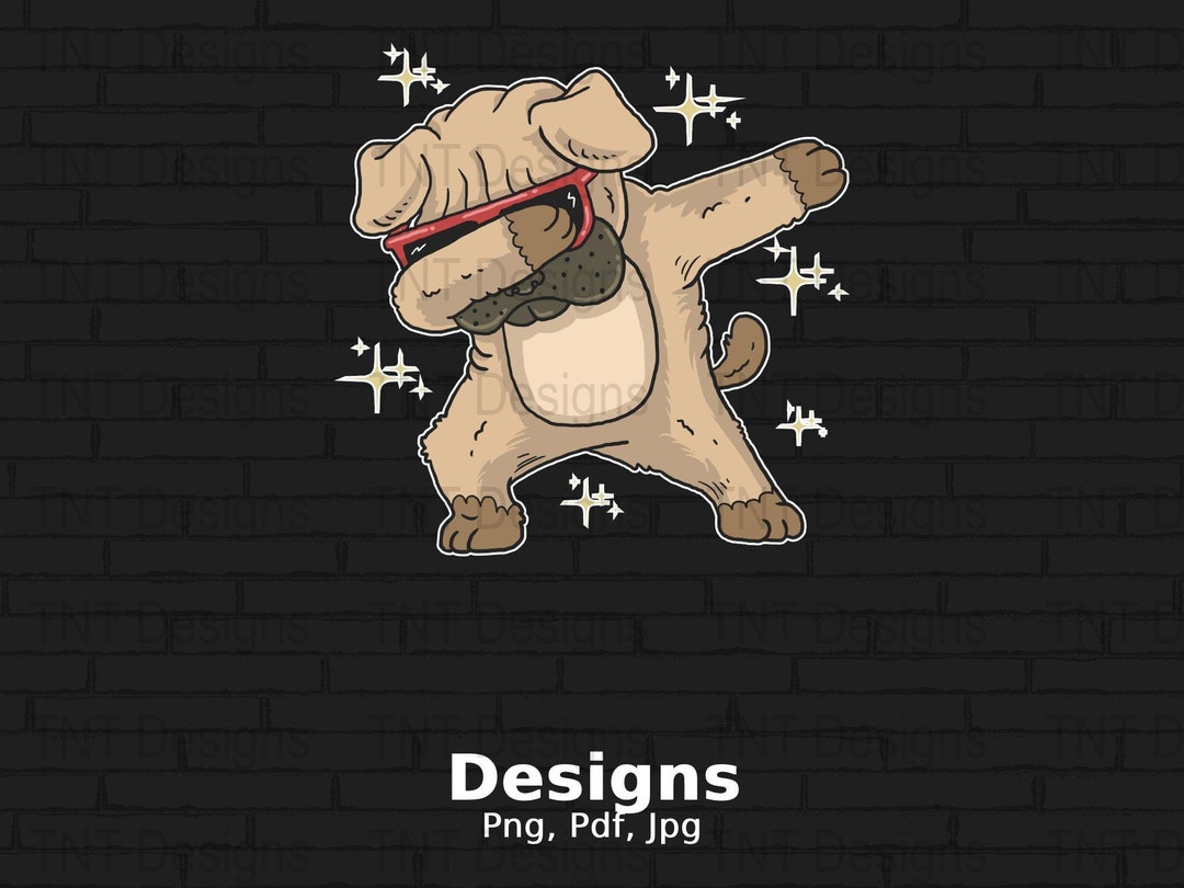 Dabbing Pug Sunglasses Digital Png File, Instant Download, Dab Dance ...