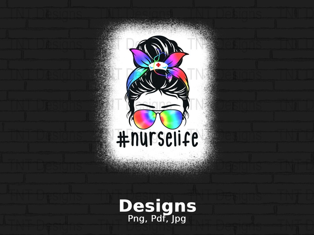 Nurse Life Messy Hair Woman Bun Digital Png File Instant Download