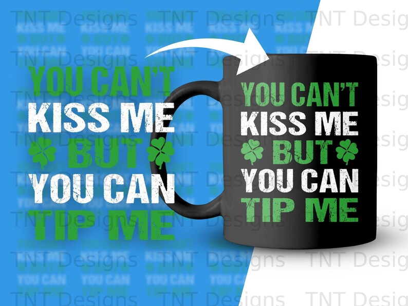 You Can't Kiss Me but You Can Tip Me Digital Png File Download, Funny ...