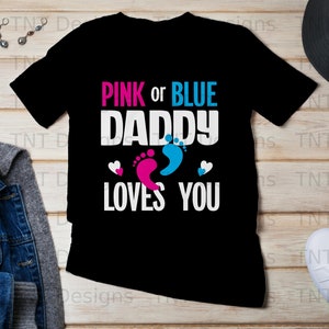 Pink or Blue Daddy Loves You Digital Png File, Instant Download, New ...