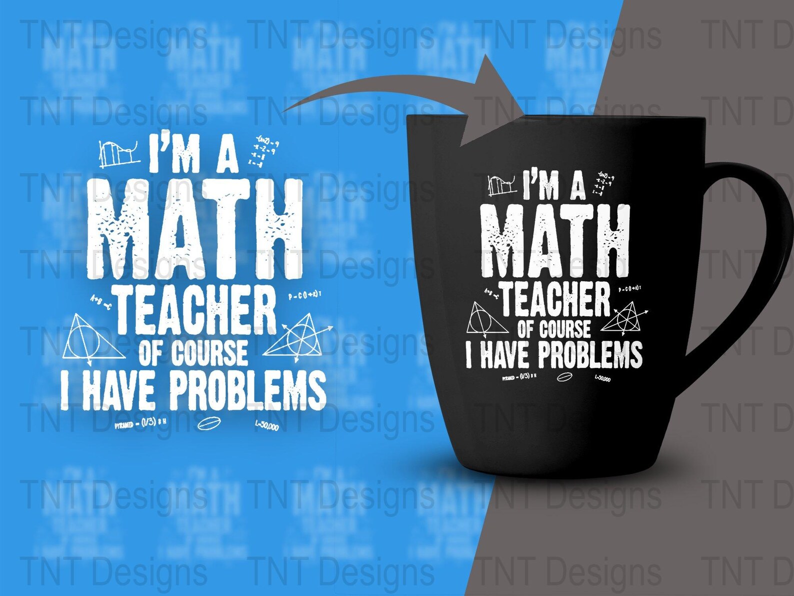 I'm A Math Teacher of Course I Have Problems Digital Png File, Math ...