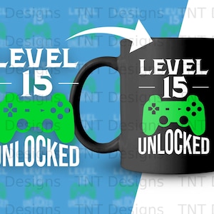 Level 15 Unlocked Digital Png File, Instant Download, Video Gamer 15 ...