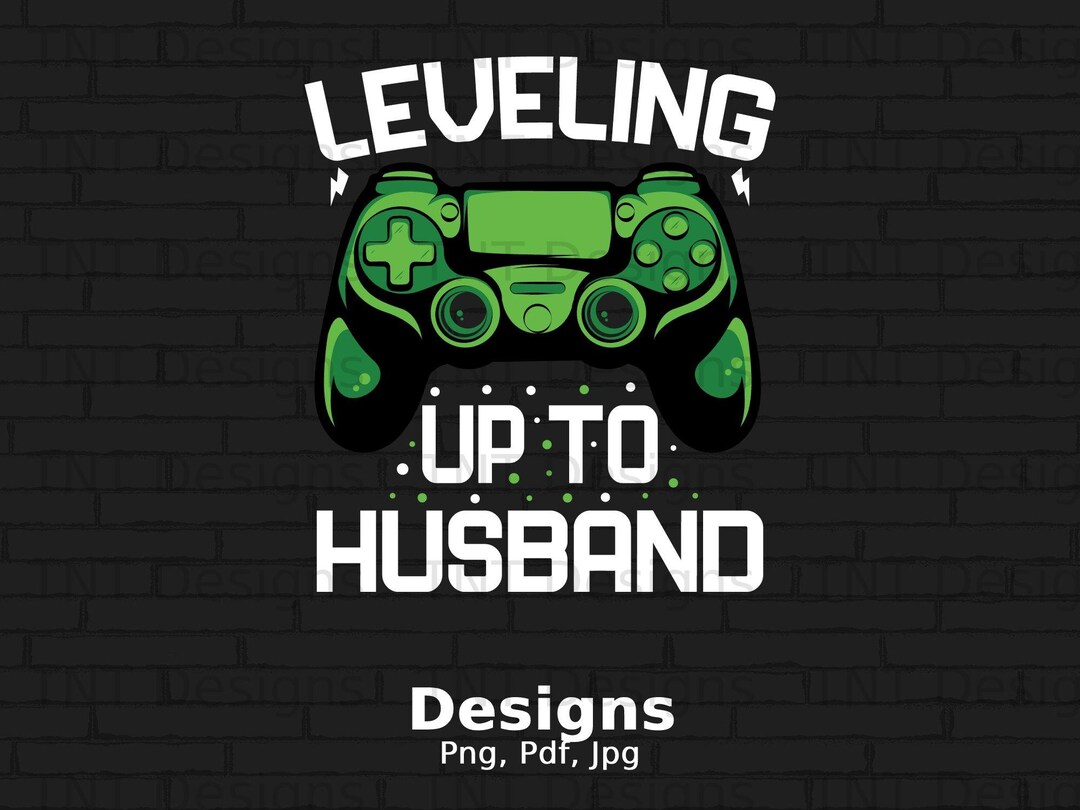 Leveling up to Husband Digital Png File, Instant Download, Married Man ...