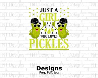 Pickle Svg, Pickle Png, Pickles Svg, Pickles Png Just a Girl Who Loves Pickles - Etsy Canada