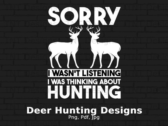 Deer Hunting Sayings
