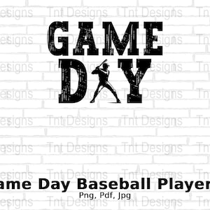Game Day Digital Png File, Instant Download, Baseball Player Tshirt ...