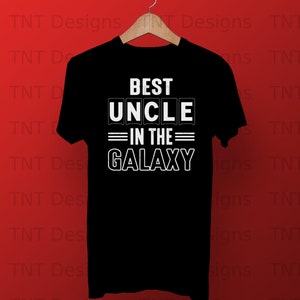 Best Uncle in the Galaxy Digital Png File, Instant Download, Funny ...