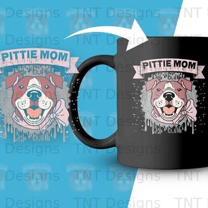 Pittie Mom Pitbull Digital Png File, Instant Download, Mothers Day Gift ...