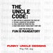 The Uncle Code Digital Png File, Instant Download, Funny Uncles T-shirt ...