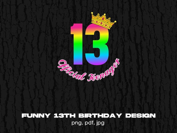 13th Birthday Official Teenager Crown Thirteen Years Old - Etsy