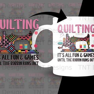 Funny Quilter Saying Digital File Instant Download, It's All Fun and ...