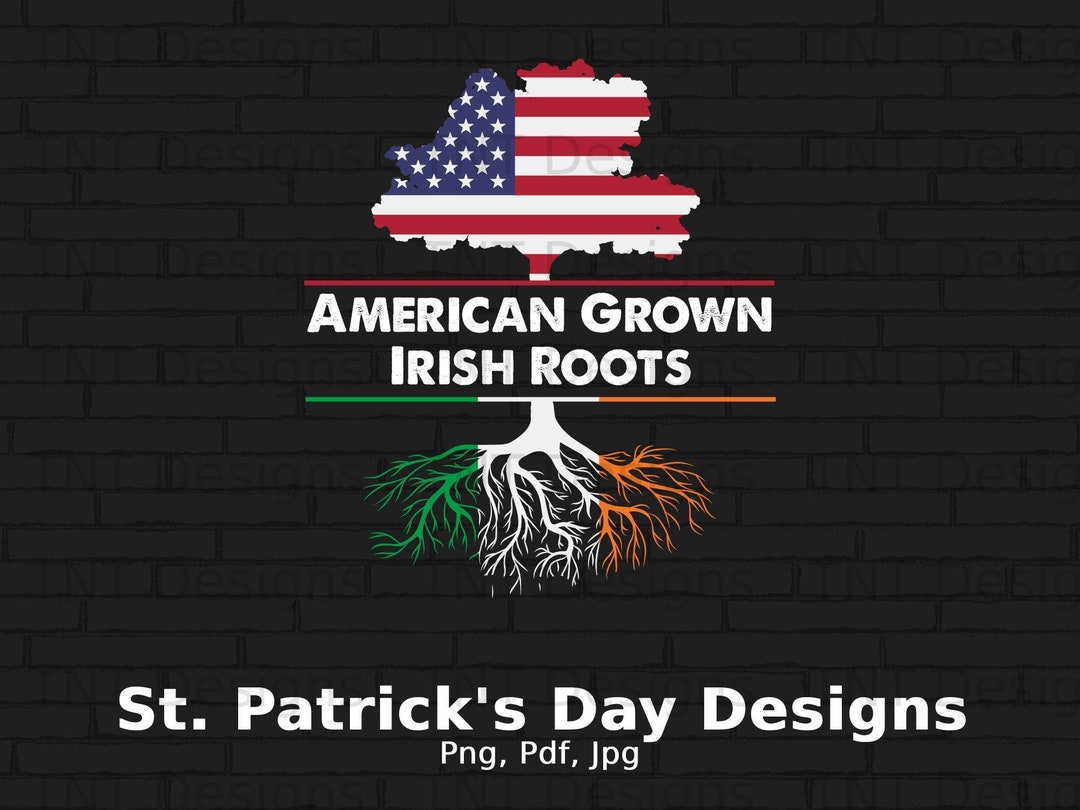 American Grown Irish Roots Ireland USA Flag Digital Png File, Instant ...