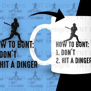 How to Bunt Don't Hit A Dinger PNG Digital File Instant Download, Funny ...