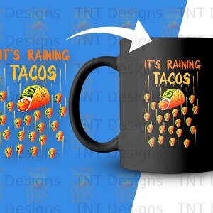 It's Raining Tacos Digital Png File, Instant Download, Funny Taco Lover ...