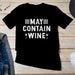 May Contain Wine Digital Png File, Instant Download, Funny Wine ...
