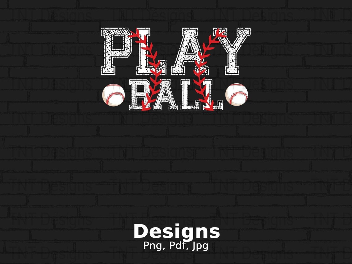 Play Ball Digital Png File, Instant Download, Game Day Png, Baseball T ...