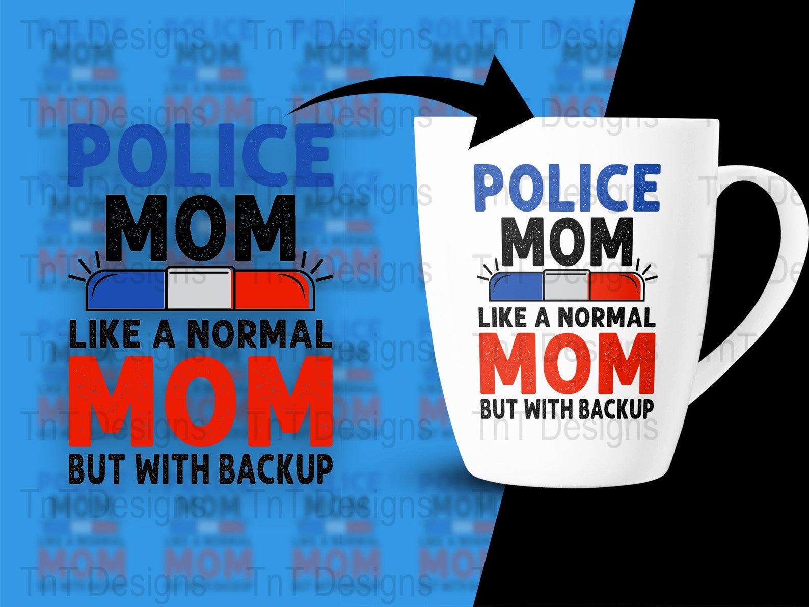 Police Mom Like A Normal Mom but With Backup Digital Png File, Instant ...