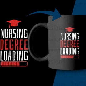 Nursing Degree Loading Digital Png File, Instant Download, Funny ...