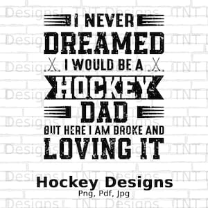 Hockey Dad Png Digital File, Instant Download, Hockey Player Png ...