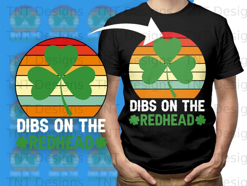 Dibs on the Redhead Digital Png File Instant Download, Vintage Shamrock ...